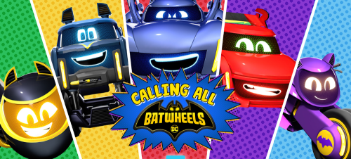 CALLING ALL BATWHEELS Best of Batwheels - Parenting Hub